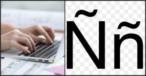 Enye (Ñ): How to Type Enye on Keyboard - The Pinoy OFW